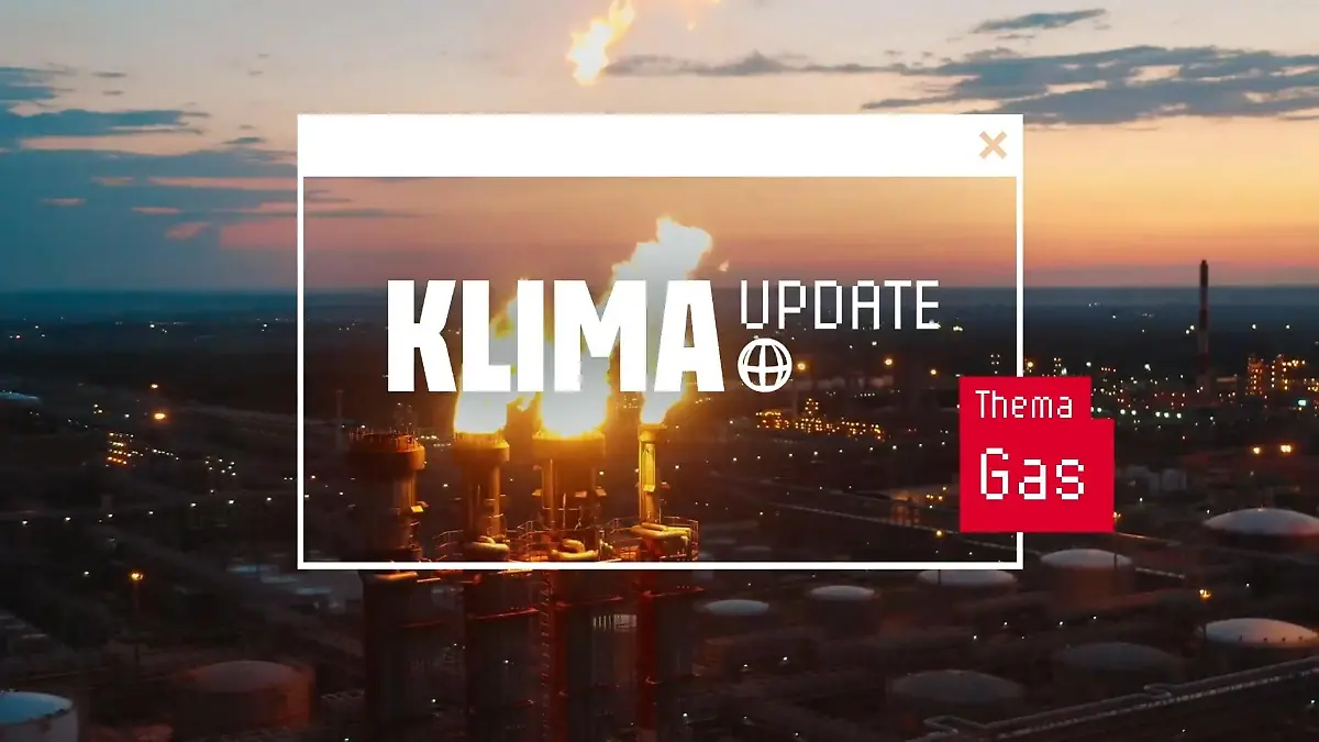 Das aktuelle ntv Klima Update: Gas als Brückentechnologie - so sauber ist das nicht